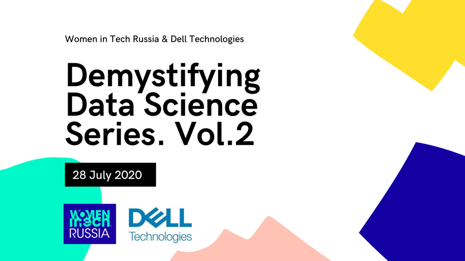 “Demystifying Data Science” Series. Vol. 2 - Women in Tech® “Demystifying Data Science” Series. Vol. 2 - Women in Tech®