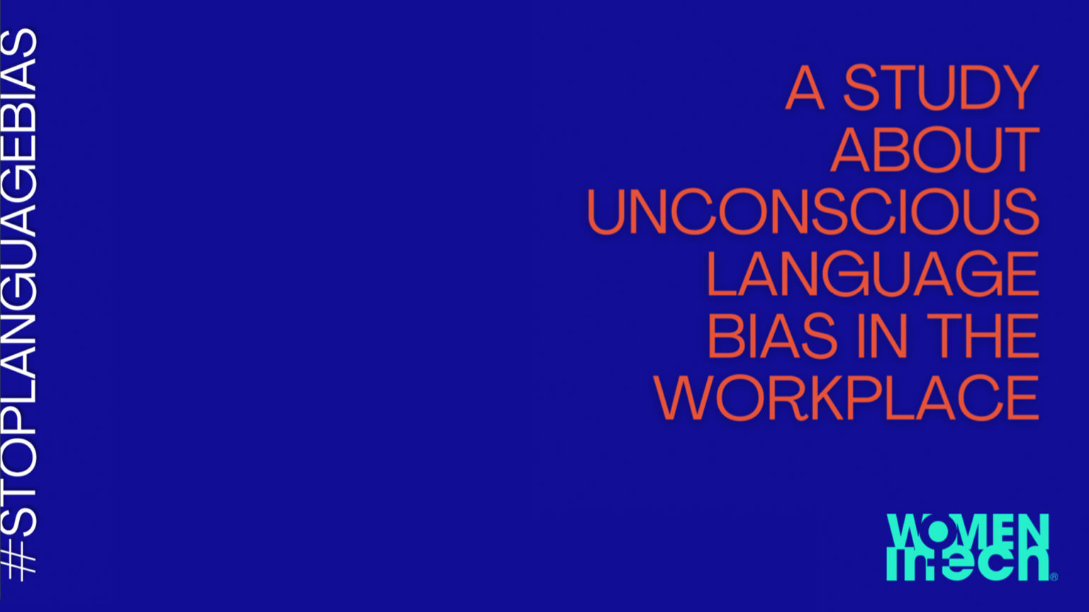 Stop Language Bias Study - Women in Tech® Global